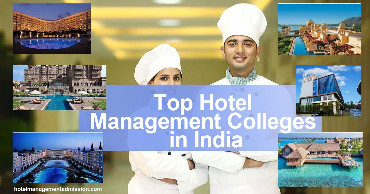 HMA - Hotel Management Admission: How to Find It top Colleges